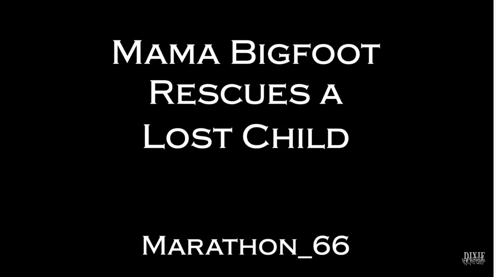 Bigfoot encounters with chicken b-roll video? Sign me up Dixie Cryptid